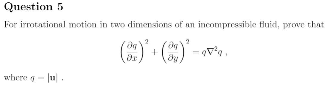 Solved Question 5 For irrotational motion in two dimensions | Chegg.com