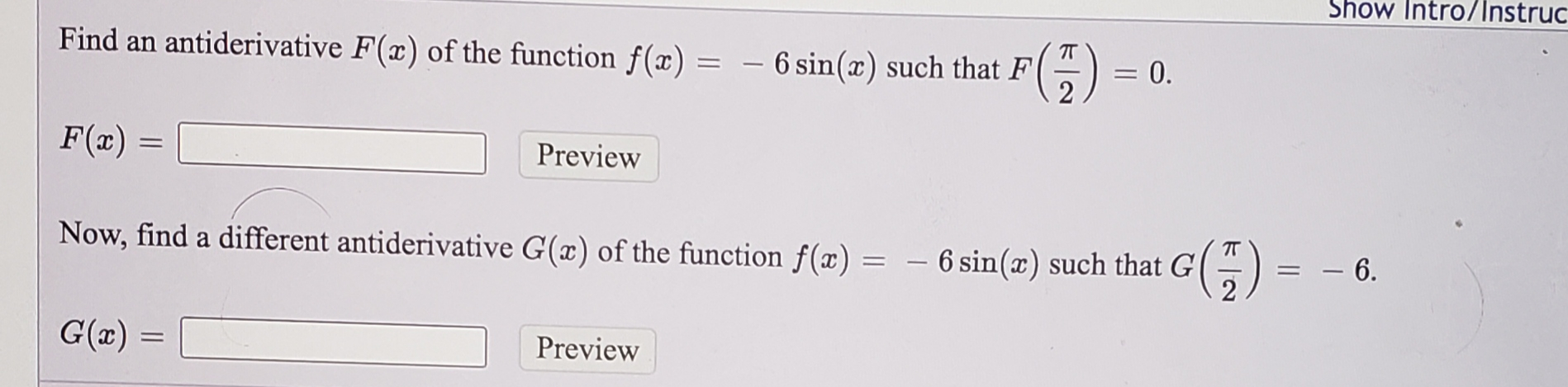Solved Find an antiderivative F(x) of the function f(x) = | Chegg.com