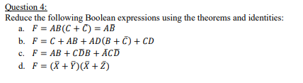 Solved Question 4: Reduce the following Boolean expressions | Chegg.com