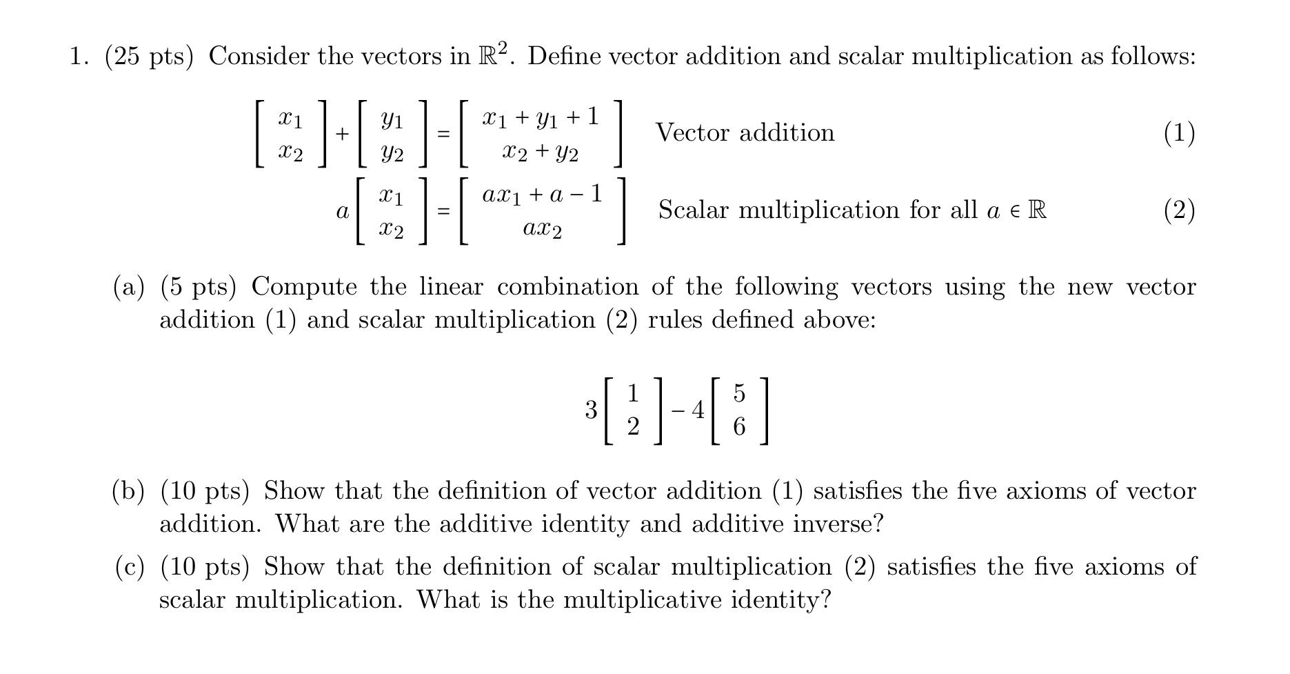 Solved (25 pts) Consider the vectors in R2. Define vector | Chegg.com