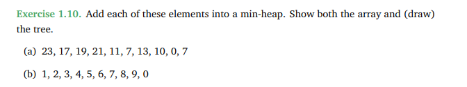 Solved Exercise 1 5 Follow The Heapify Procedure To Turn