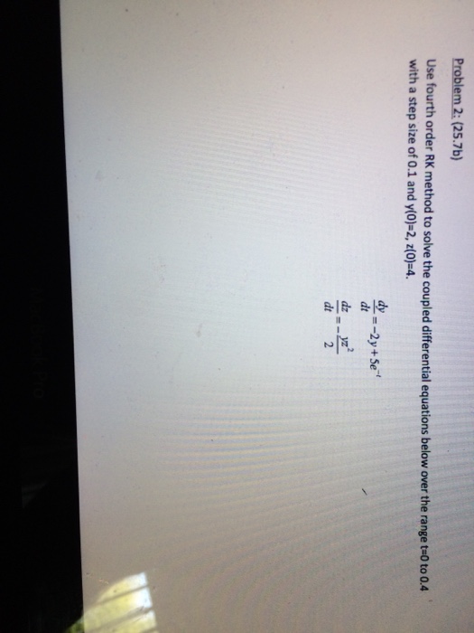 Solved Use fourth order RK method to solve the coupled | Chegg.com