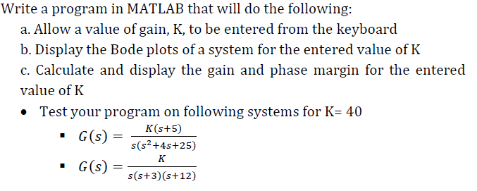 Solved Write a program in MATLAB that will do the | Chegg.com