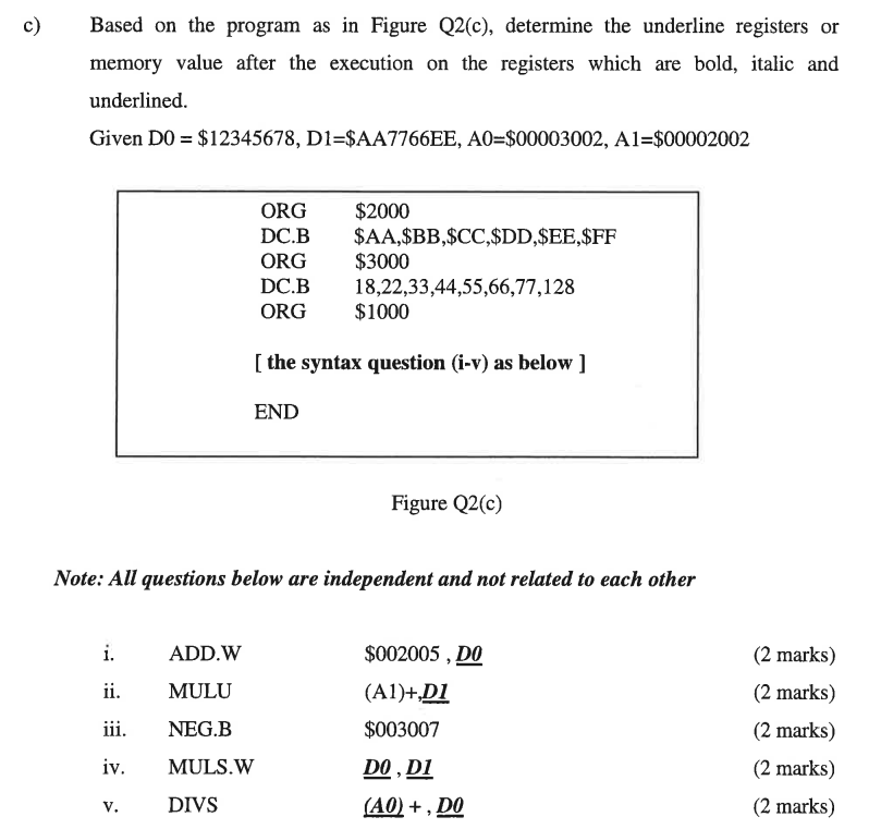 Solved c) Based on the program as in Figure Q2(c), determine | Chegg.com