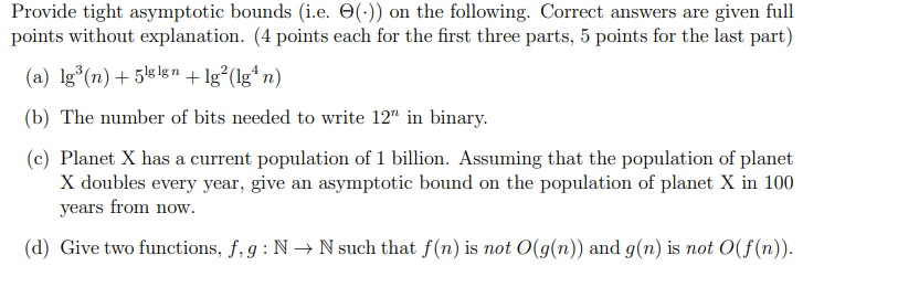 Solved Provide tight asymptotic bounds (i.e. Θ(*) ﻿on the | Chegg.com