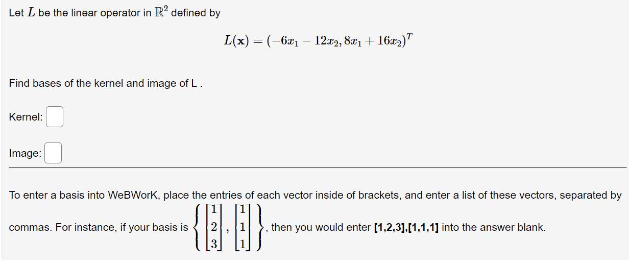 Solved Let L be the linear operator in R2 defined by | Chegg.com
