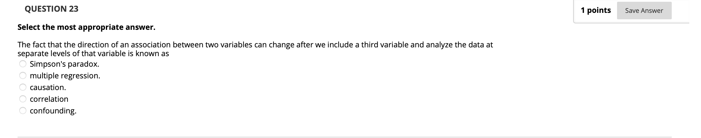 Solved QUESTION 23 1 points Save Answer Select the most | Chegg.com