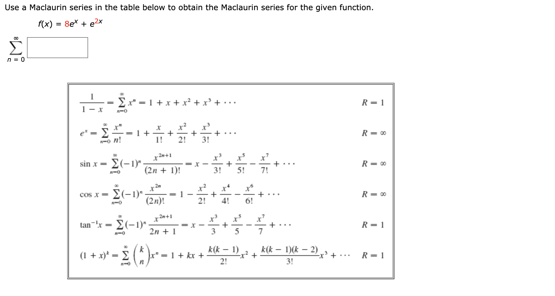 Solved Use a Maclaurin series in the table below to obtain | Chegg.com