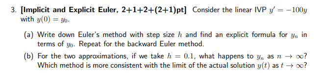 Solved 3. [Implicit and Explicit Euler, 2+1+2+(2+1)pt] | Chegg.com