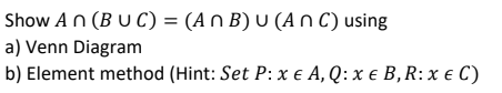 Solved Show An (BUC) = (ANB) U (ANC) using a) Venn Diagram | Chegg.com