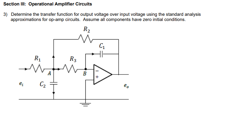 Solved Section IIl: Operational Amplifier Circuits Determine | Chegg.com