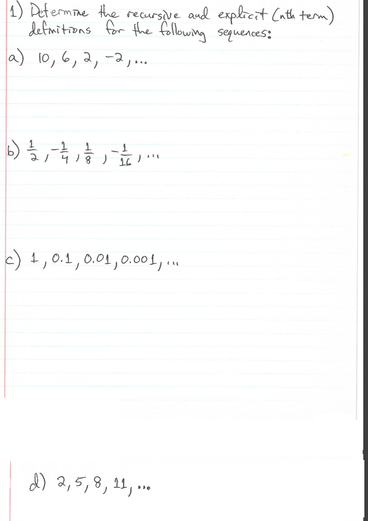 Solved 1) Determine the recursive and explicit (nth term) | Chegg.com