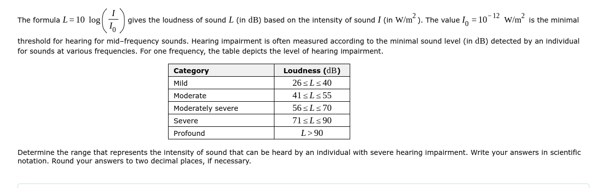 Solved The formula L=10log(I0I) gives the loudness of sound | Chegg.com