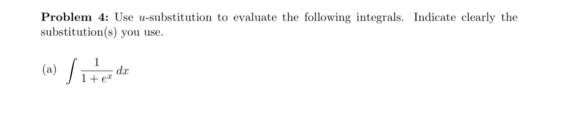 Solved Problem 4: Use u-substitution to evaluate the | Chegg.com