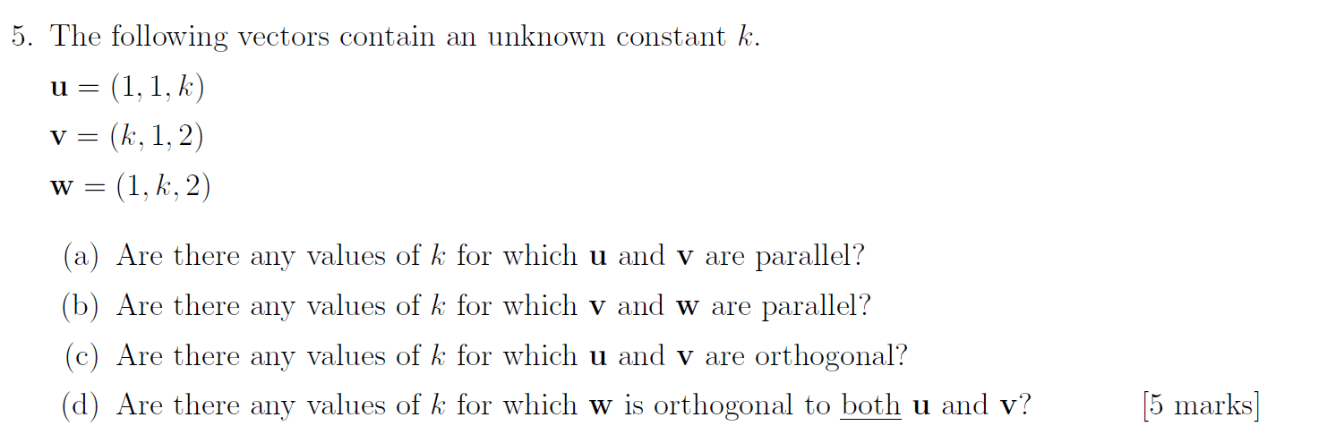 Solved 5. The following vectors contain an unknown constant | Chegg.com
