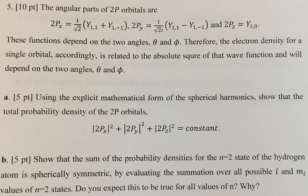 Solved 2Px 5. [10 pt] The angular parts of 2P orbitals are t | Chegg.com
