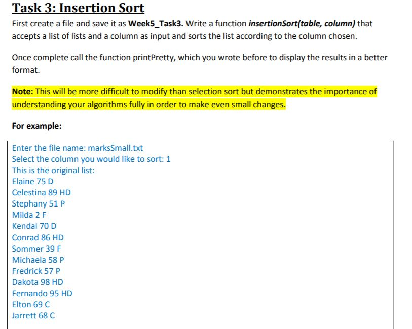 Solved Task 3: Insertion Sort First create a file and save | Chegg.com Solved Task 3: Insertion Sort First create a file and save | Chegg.com