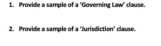 Solved Provide a sample of a 'Governing Law' clause.Provide | Chegg.com