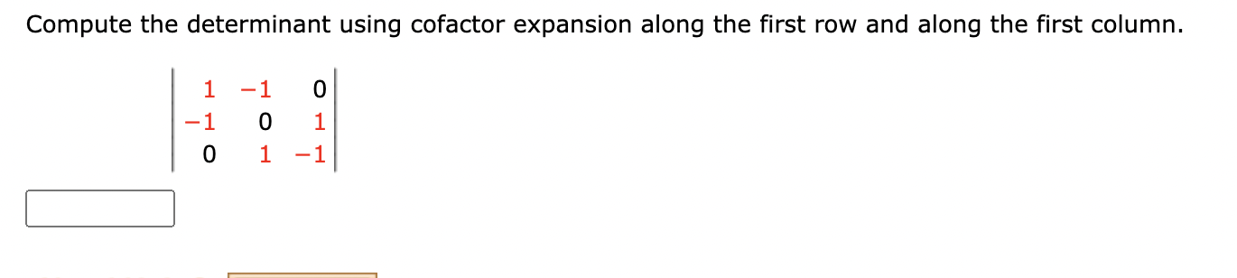 Solved Compute the determinant using cofactor expansion | Chegg.com