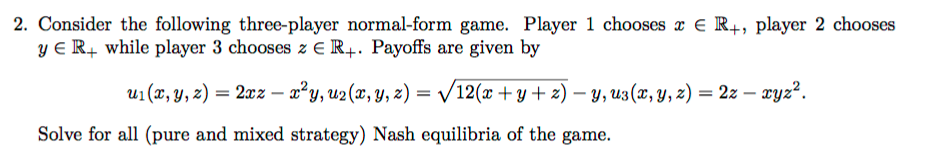 2. Consider the following three-player normal-form | Chegg.com