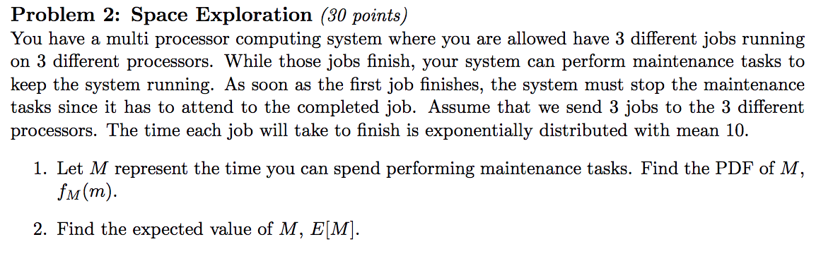 Solved Problem 2: Space Exploration (30 points) You have a | Chegg.com