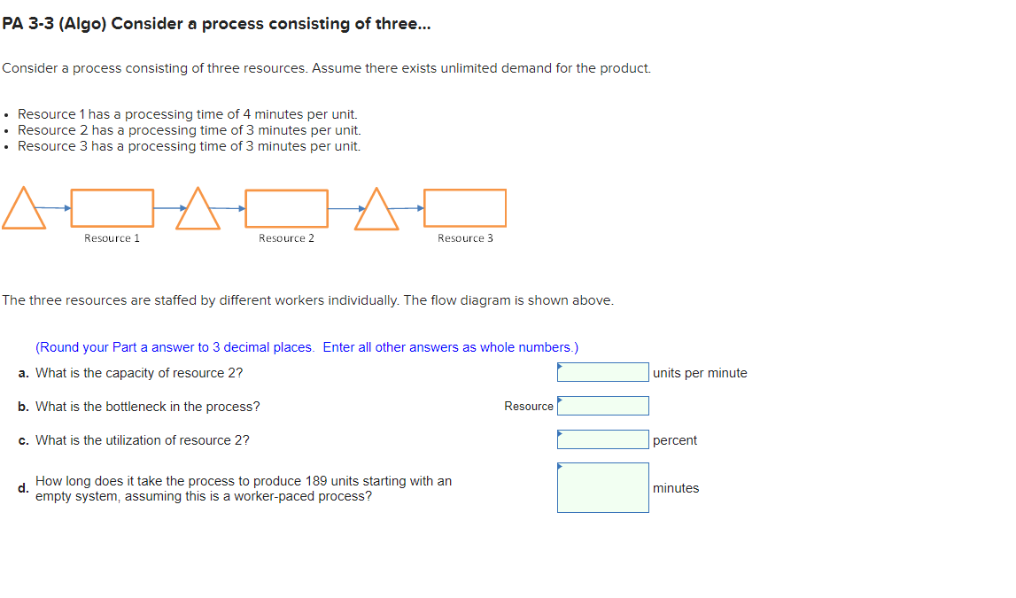 Solved PA 3-3 (Algo) Consider a process consisting of | Chegg.com