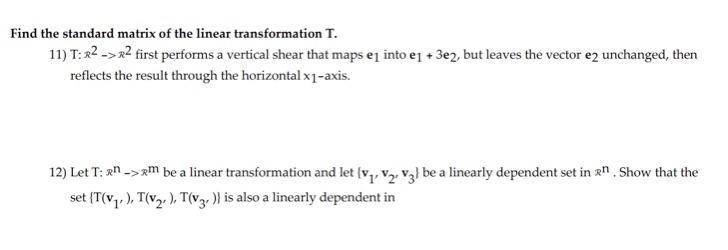 Solved ind the standard matrix of the linear transformation | Chegg.com