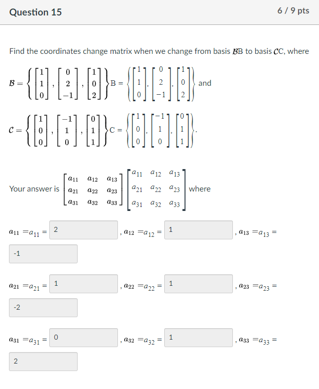 Solved Find the coordinates change matrix when we change | Chegg.com