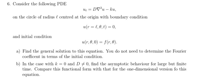 Solved 6. Consider the following PDE on the circle of radius | Chegg.com