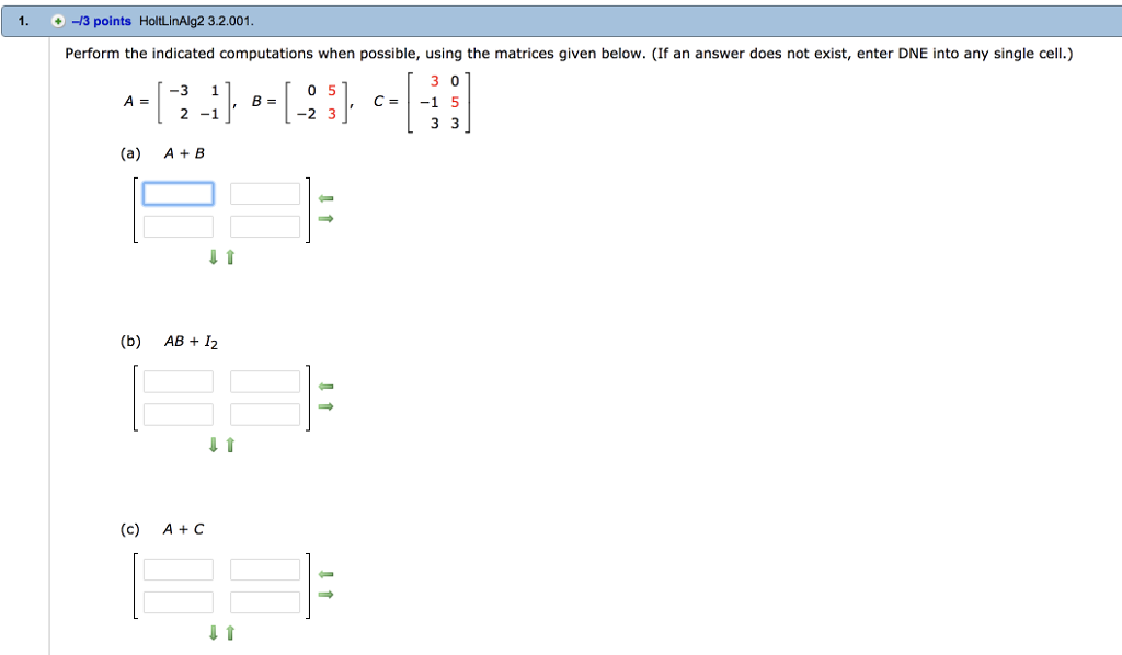 Solved 1. -3 points HoltLinAlg2 3.2.001 Perform the | Chegg.com