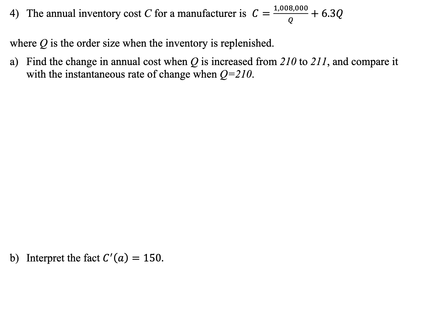 Solved 4) The annual inventory cost \\( C \\) for a | Chegg.com
