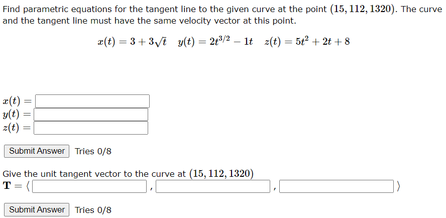 [Solved]: Find parametric equations for the tangent line to