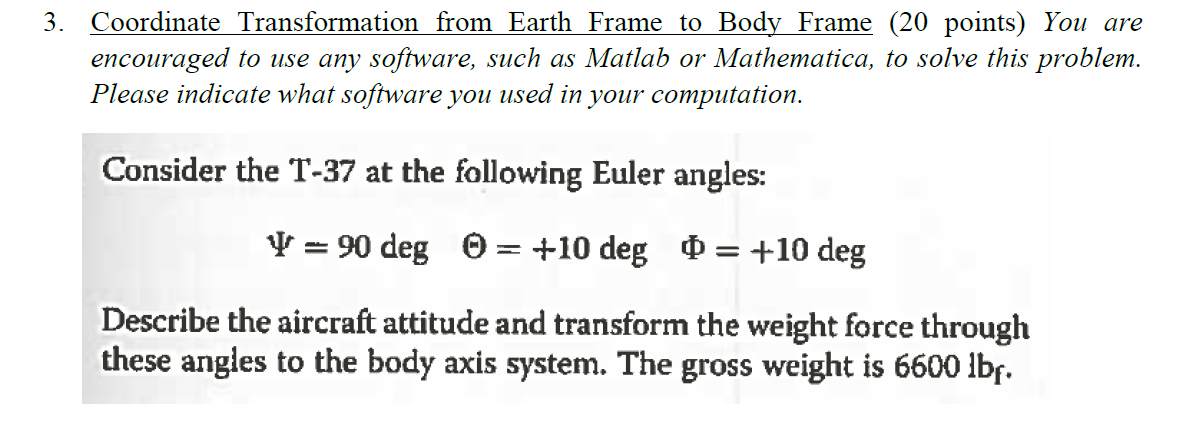 Solved 3. Coordinate Transformation from Earth Frame to Body | Chegg.com