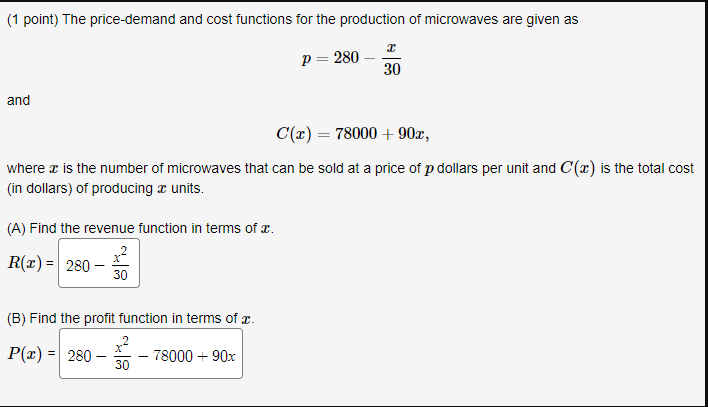 Solved (1 point) The price-demand and cost functions for the | Chegg.com