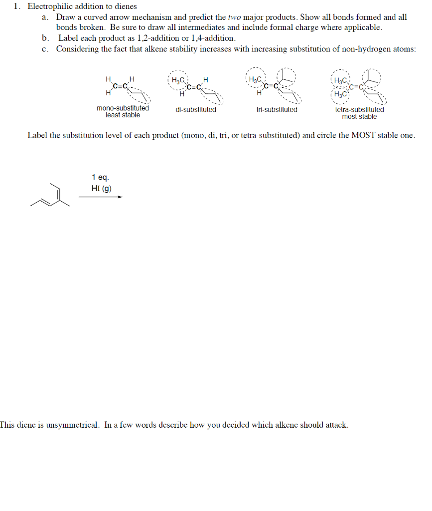 Solved 1. Electrophilic addition to dienes a. Draw a curved | Chegg.com