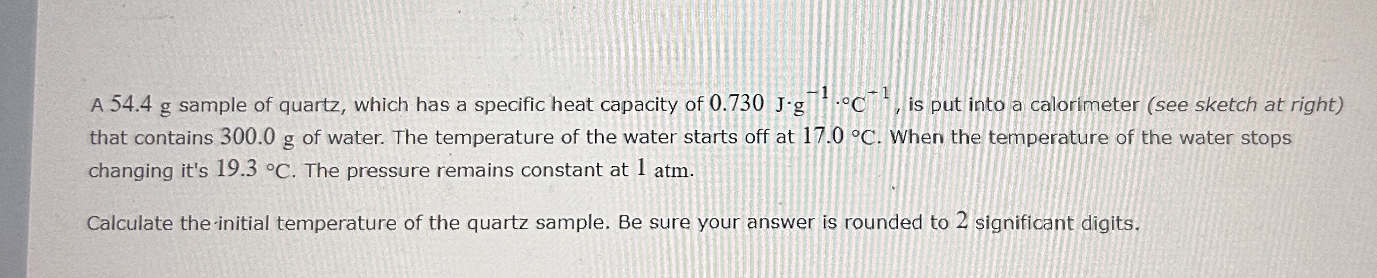 Solved A 54.4 g sample of quartz, which has a specific heat | Chegg.com