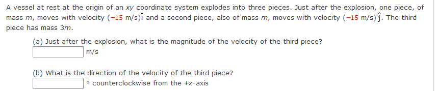 Solved A vessel at rest at the origin of an xy coordinate | Chegg.com