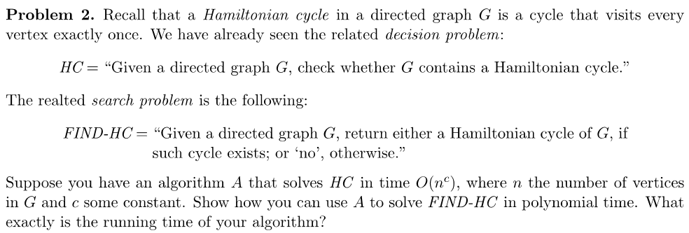 Solved Problem 2. Recall that a Hamiltonian cycle in a | Chegg.com