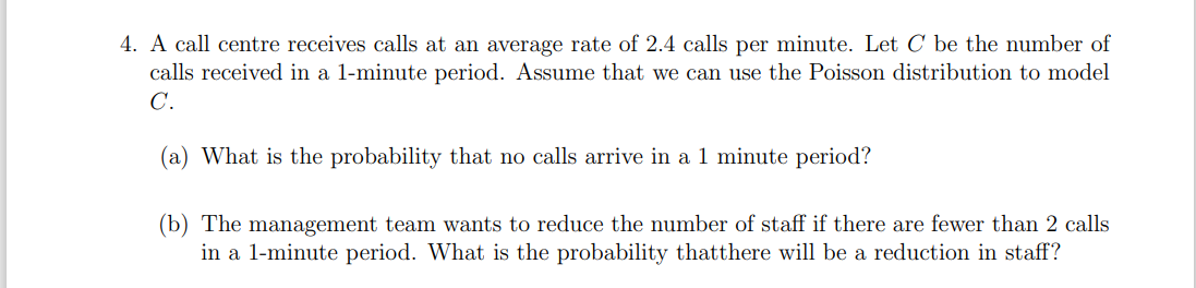 Solved 4. A call centre receives calls at an average rate of | Chegg.com