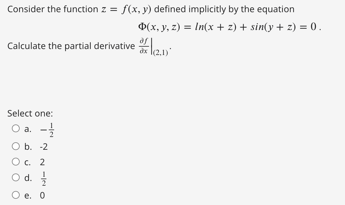 Solved Consider the function z = f(x, y) defined implicitly | Chegg.com