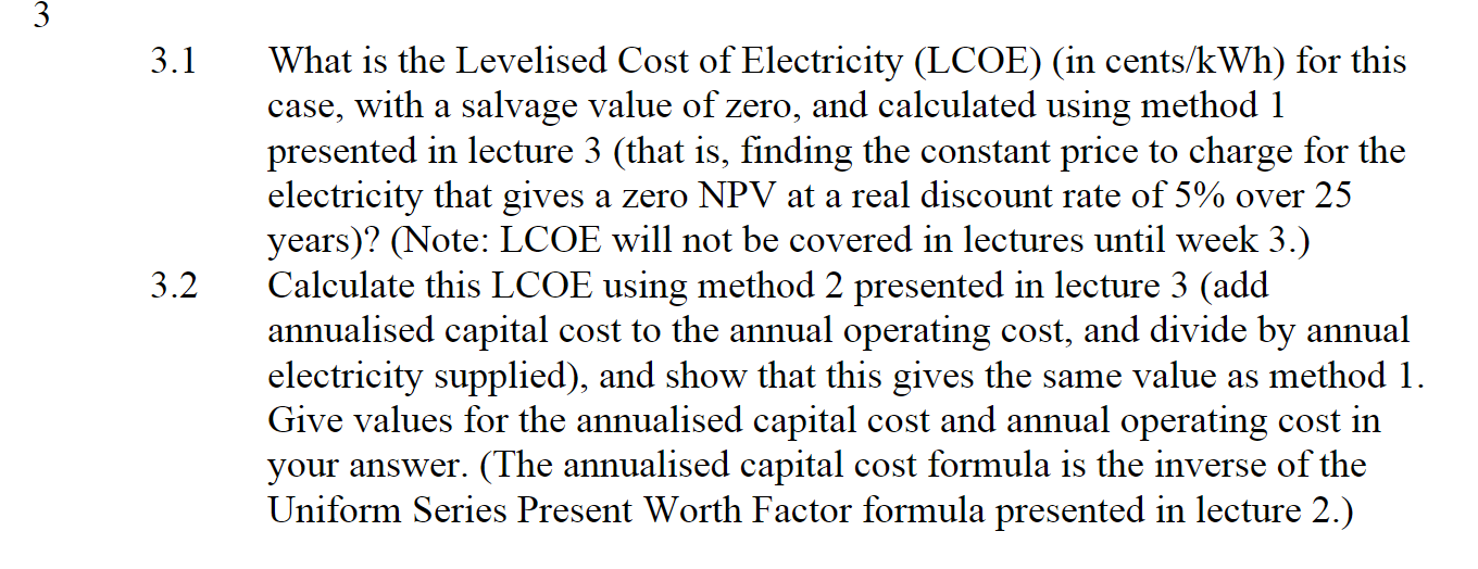 Solved 3.1 What is the Levelised Cost of Electricity (LCOE) | Chegg.com