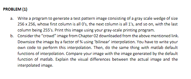 Solved PROBLEM (1) a. Write a program to generate a test | Chegg.com