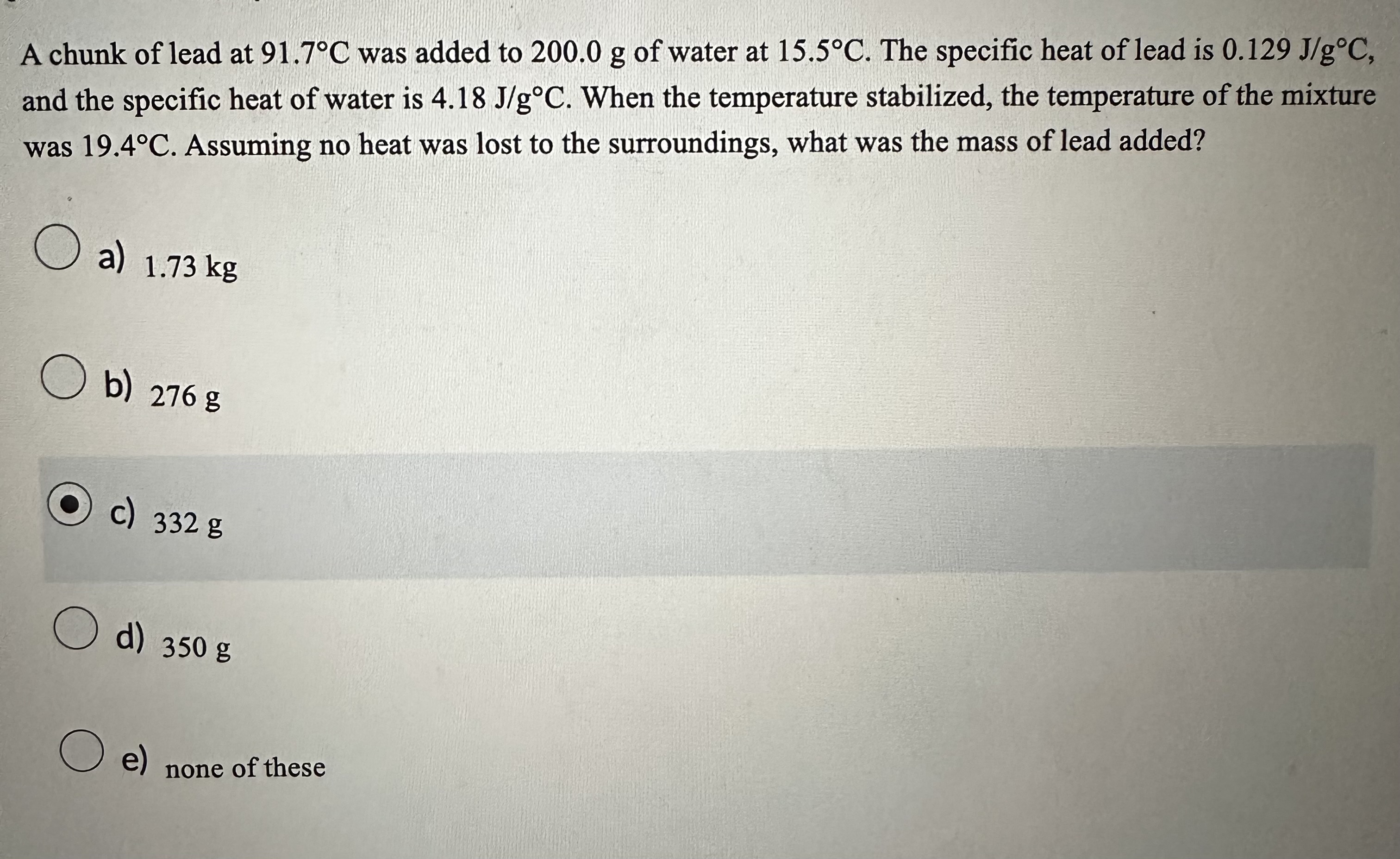 Solved A chunk of lead at 91.7∘C was added to 200.0 g of | Chegg.com