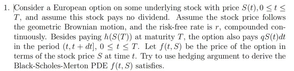 Solved 1. Consider a European option on some underlying | Chegg.com