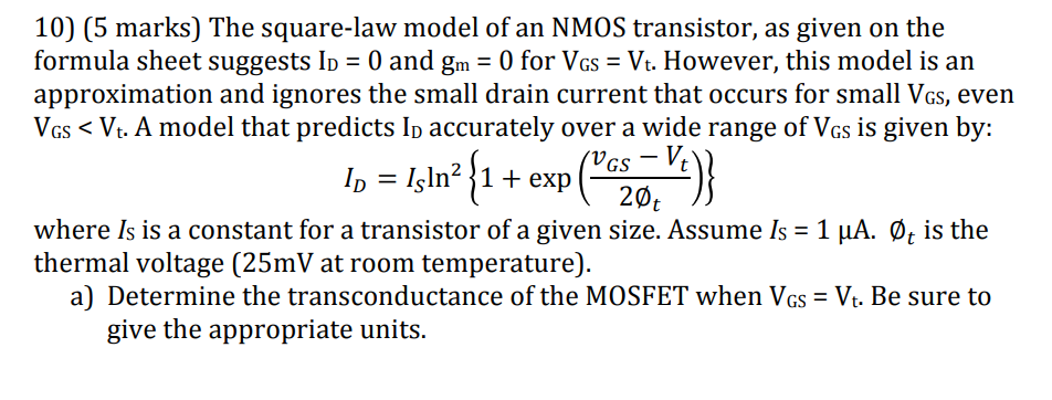 Solved 10) (5 marks) The square-law model of an NMOS | Chegg.com