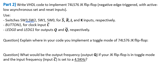 Solved Part 2) Write VHDL code to implement 74LS76 JK | Chegg.com