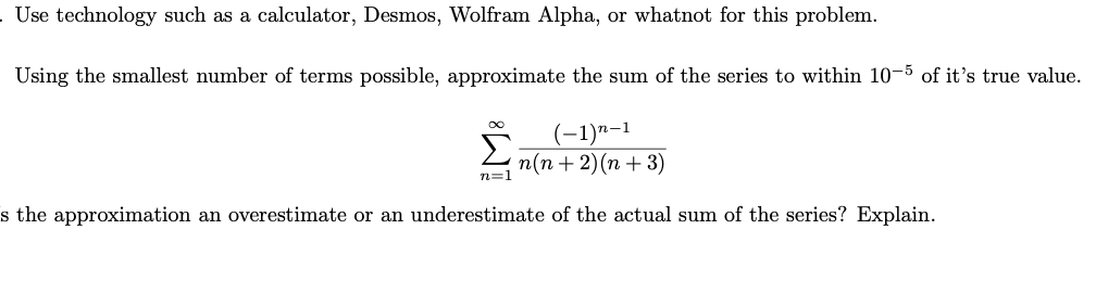 Solved Use technology such as a calculator, Desmos, Wolfram | Chegg.com