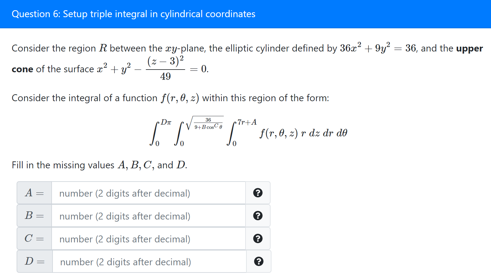 Solved Question 6 Setup Triple Integral In Cylindrical