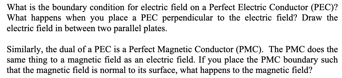 What is the boundary condition for electric field on | Chegg.com