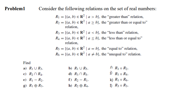 Solved R1={(a,b)∈R2∣a>b}, the "greater than" relation | Chegg.com